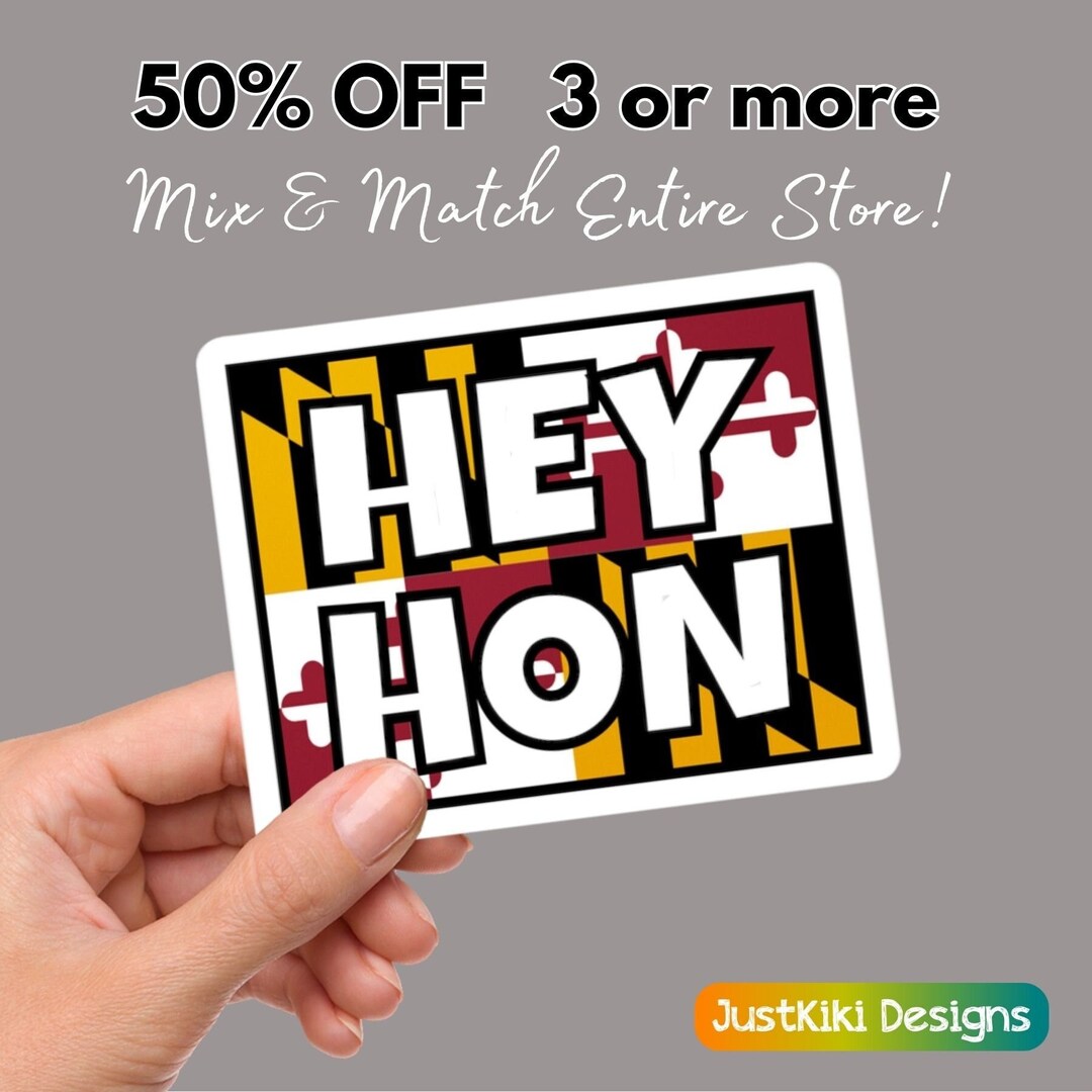 Funny Maryland Flag Sticker, Hey Hon Baltimore Accent Vinyl Laptop ...