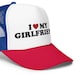 I Love My Girlfriend Hat, Custom Embroidered Hats, 1 Year Anniversary ...