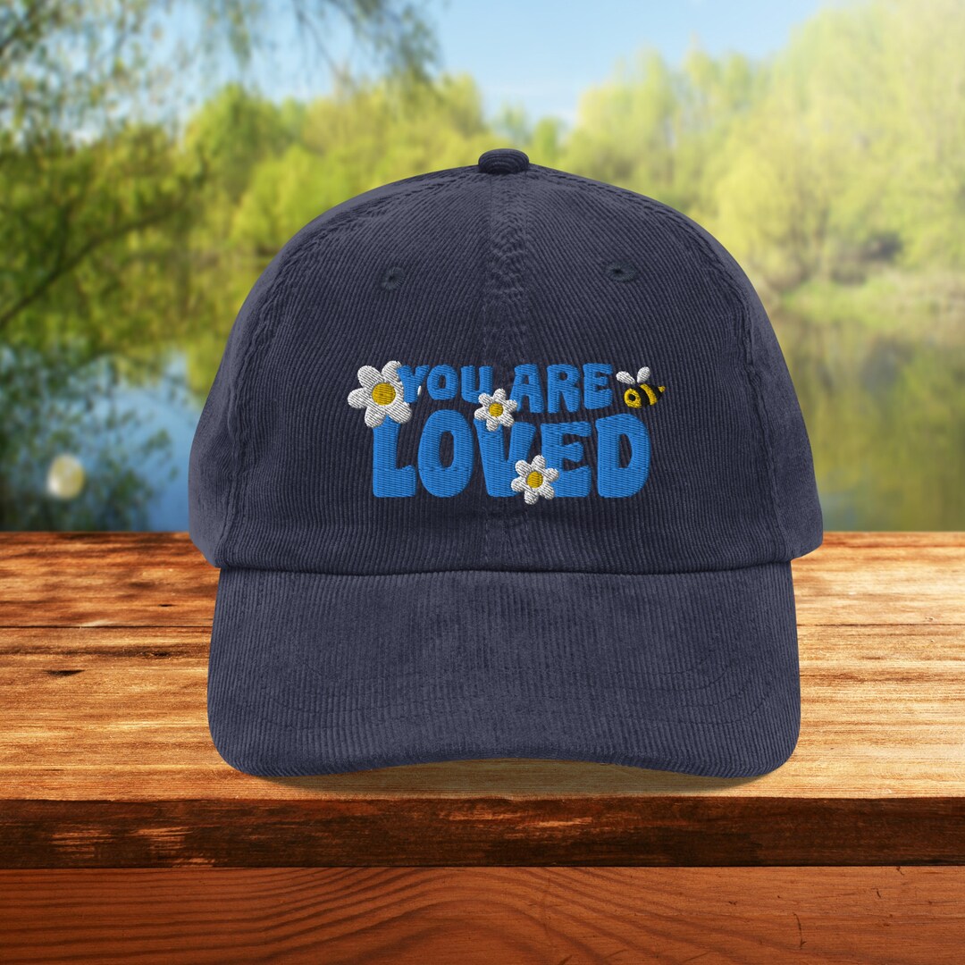 You Are Loved Corduroy Hat, Mental Health Awareness, Depression ...