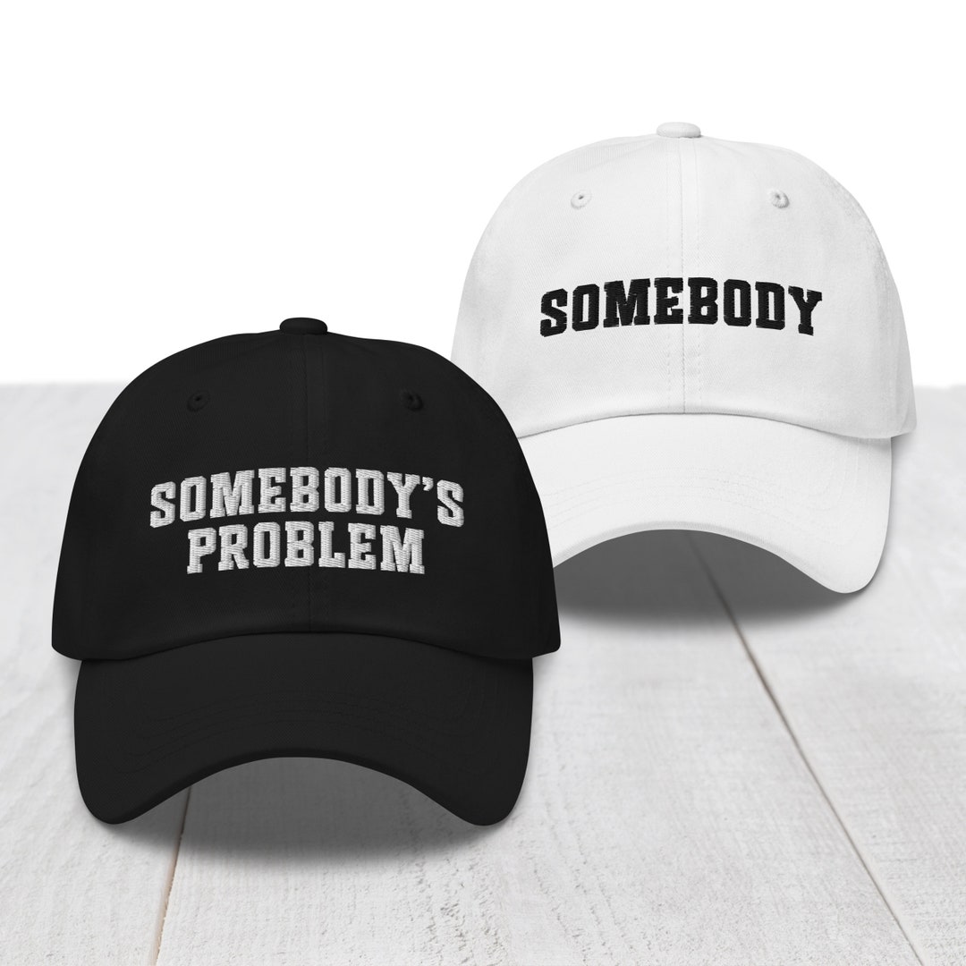 Couples Matching Hats, Somebodys Problem, Custom Embroidered Pair Hats ...