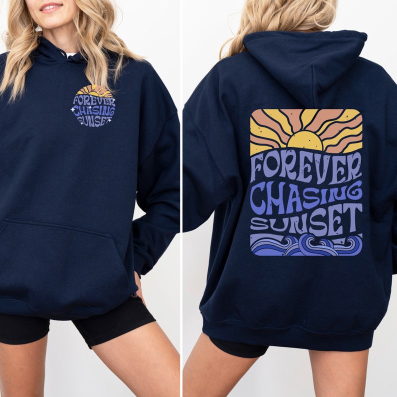 Forever Chasing Sunset Hoodie With Front and Back Print in Retro Style ...
