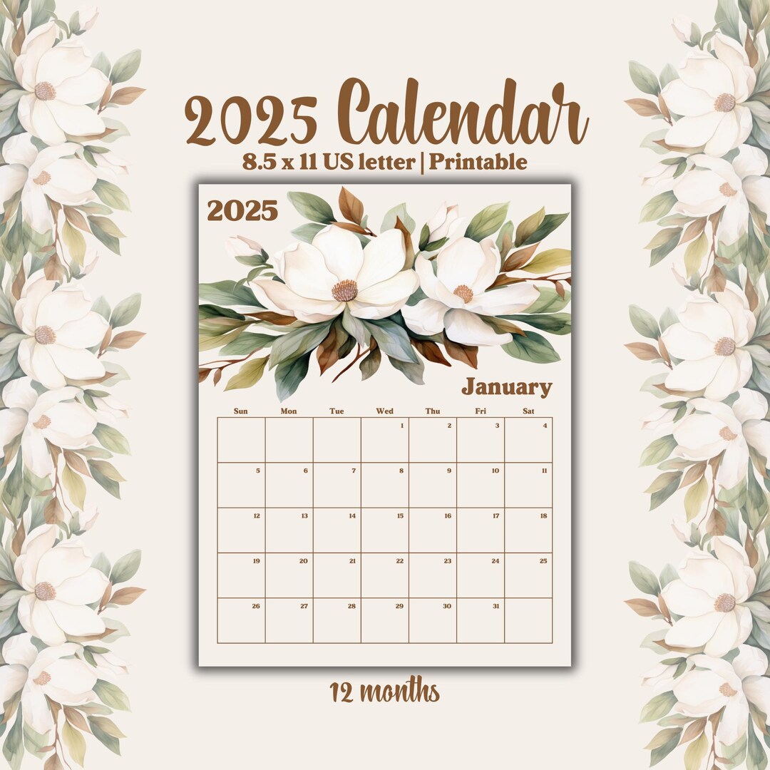 2025 Printable Monthly Calendar, Magnolia Print, 8.5 X 11 Inch ...