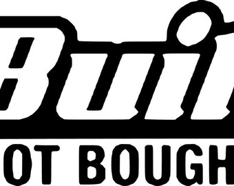 Built Not Bought, Vinyl Decal for Cars, Laptops, Glass, and More many ...