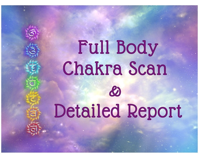 Full Body Chakra Scan & Full Report - Etsy