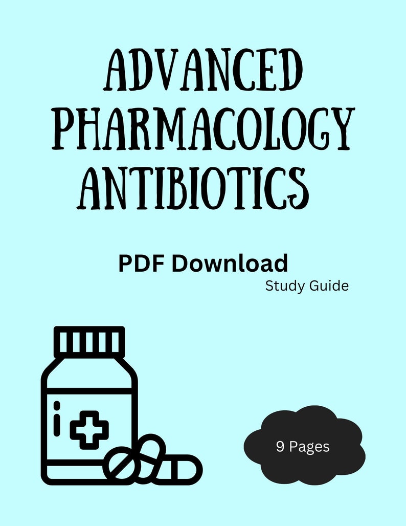 Advanced Pharmacology Antibiotics Study Guide for MSN, APRN, FNP ...