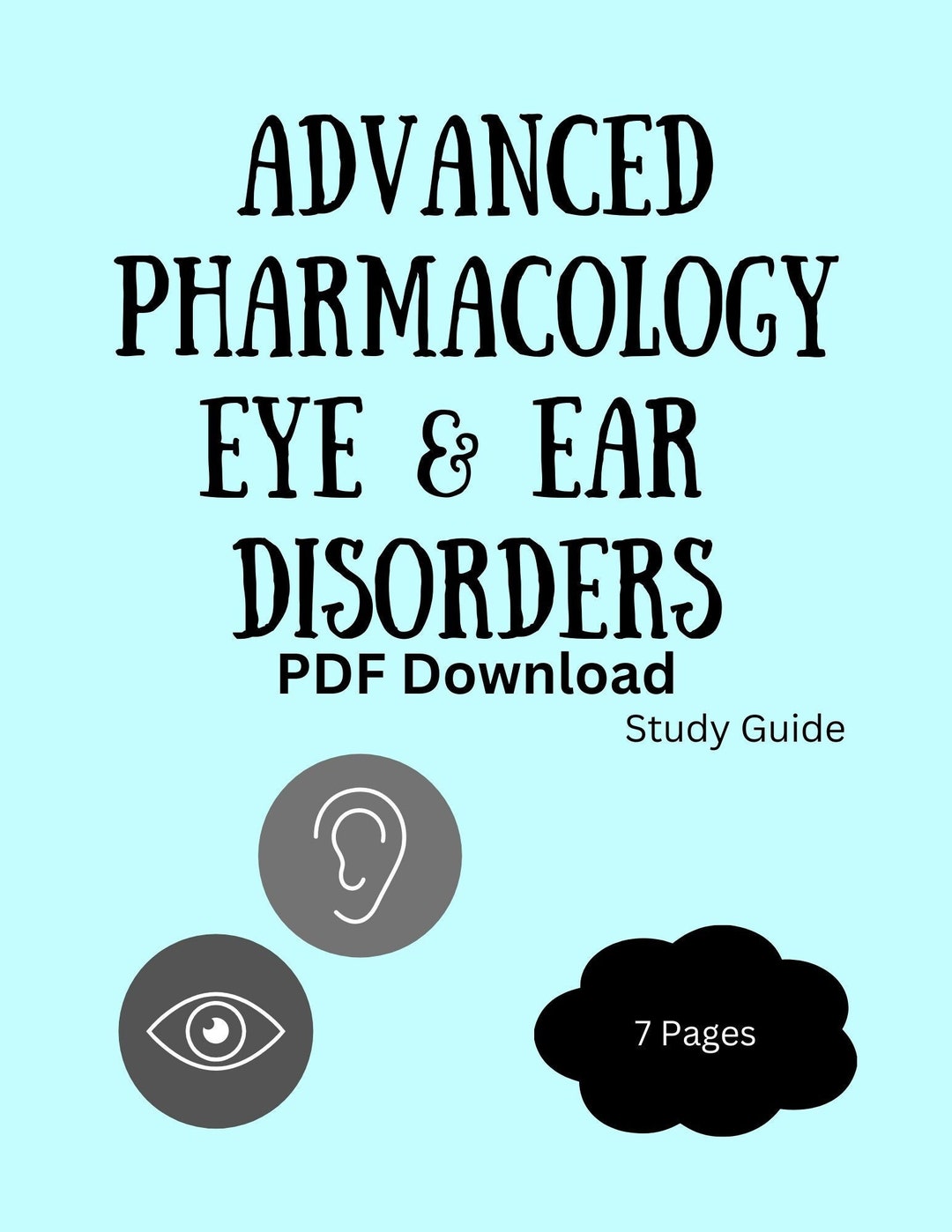 Advanced Pharmacology Eye & Ear Disorders Study Guide for MSN, APRN ...