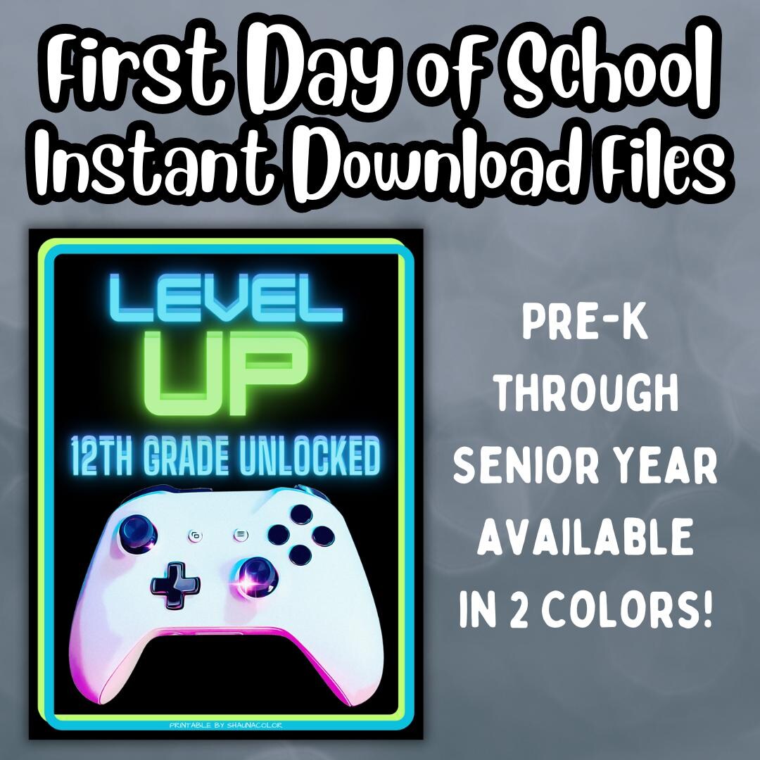 First Day of School Sign, Gamer Boy or Girl Photo Prop, Printable ...