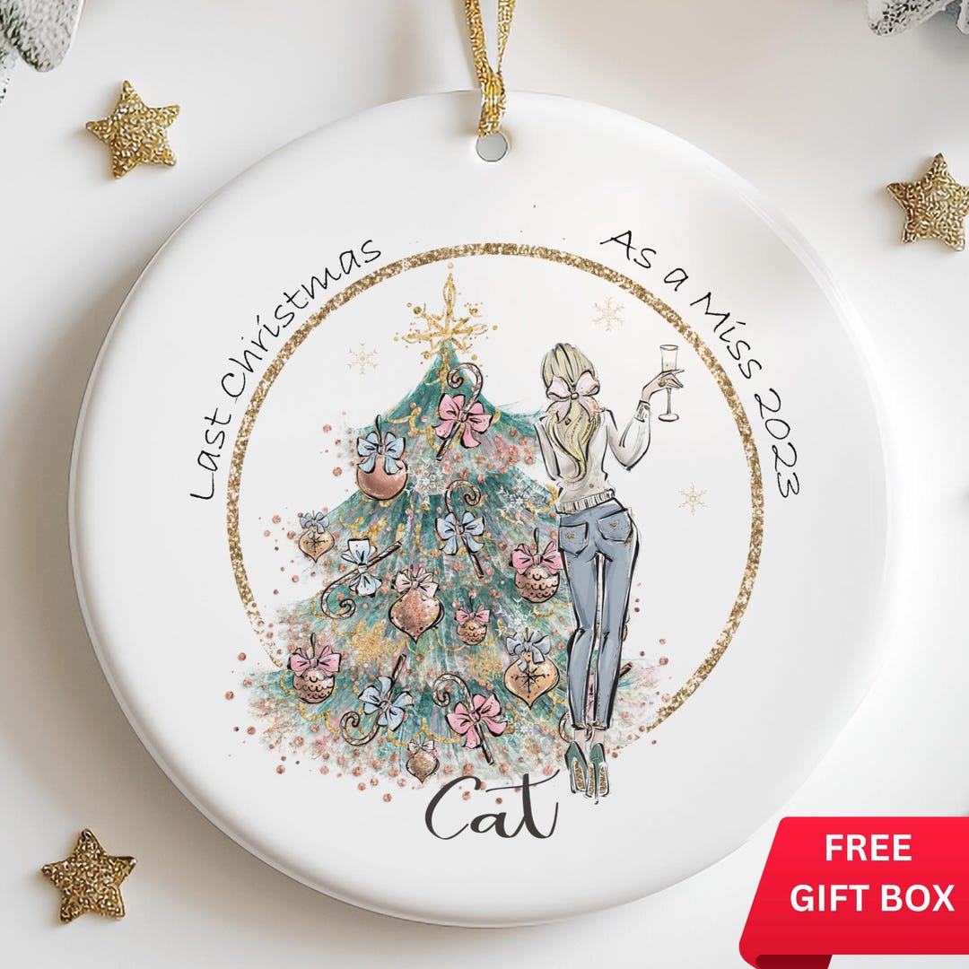 Personalized Last Christmas as a Miss Christmas Ornament Blonde ...