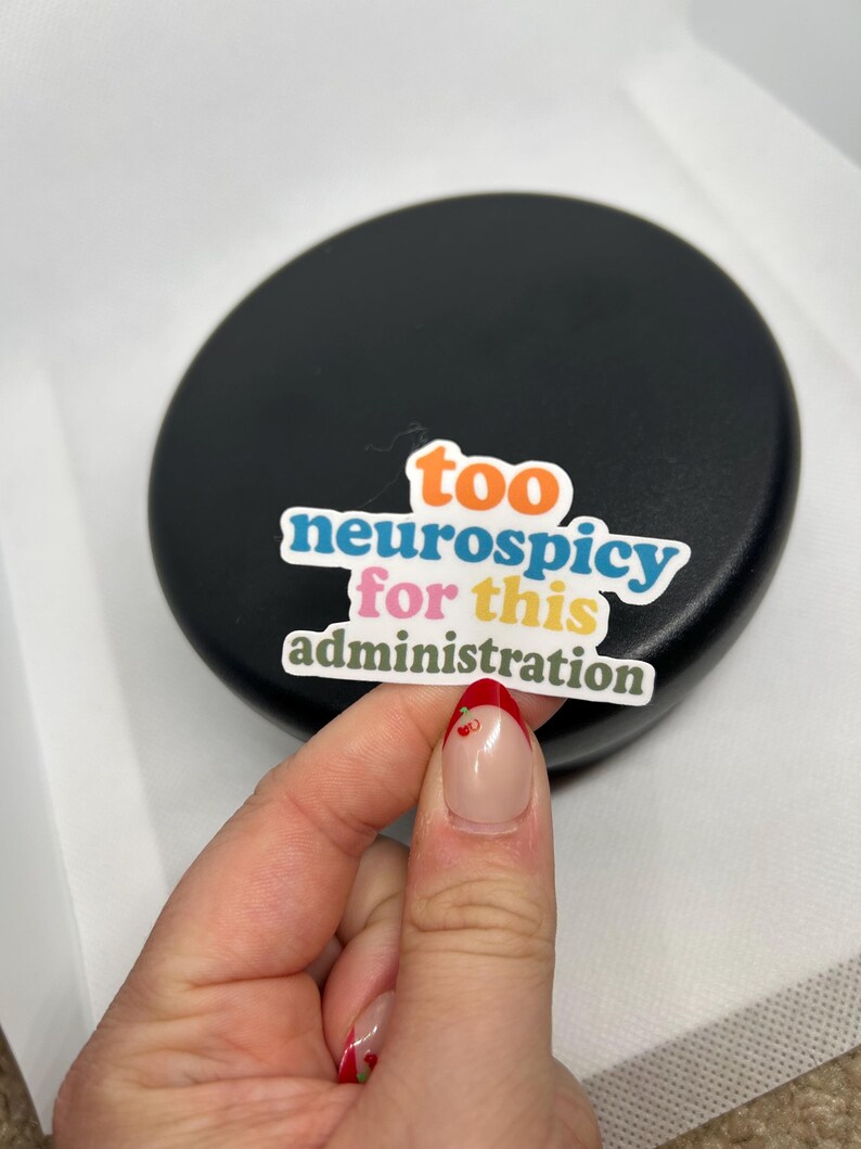 Neurospicy Pride Sticker: Funny Autism ADHD Political Laptop Decal - Etsy