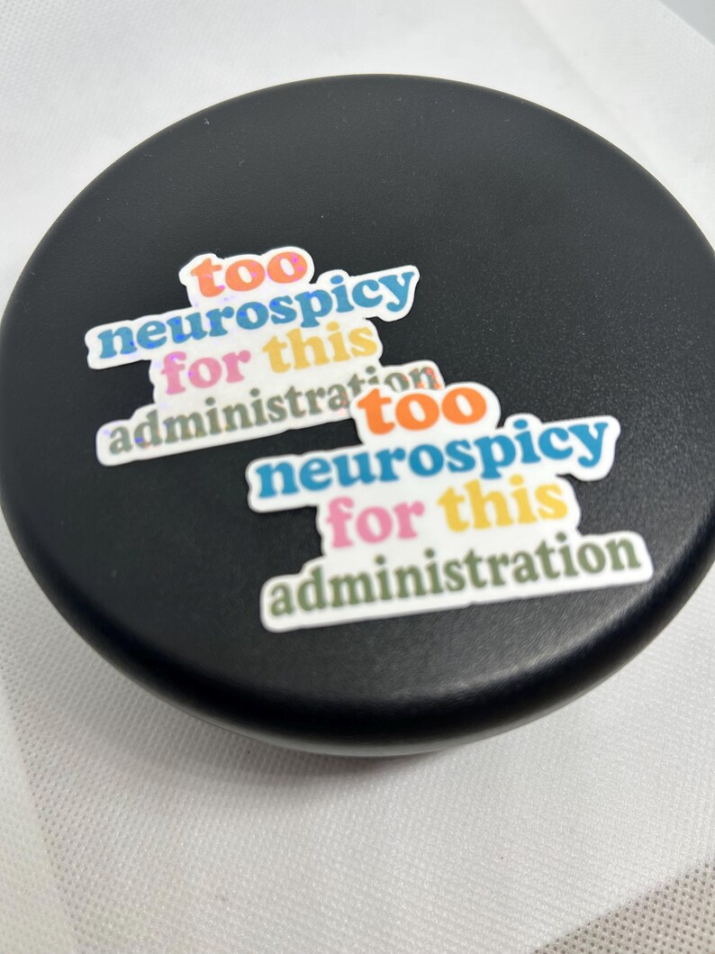 Neurospicy Pride Sticker: Funny Autism ADHD Political Laptop Decal - Etsy