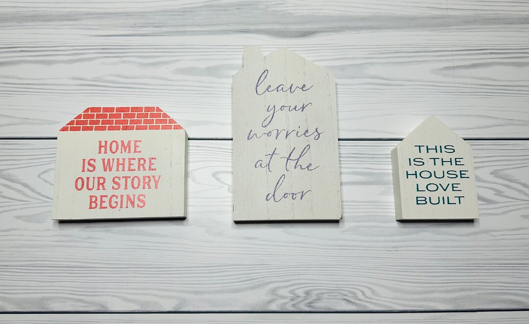 Home is Where Our Story Begins Leave Your Worries at the Door This is ...