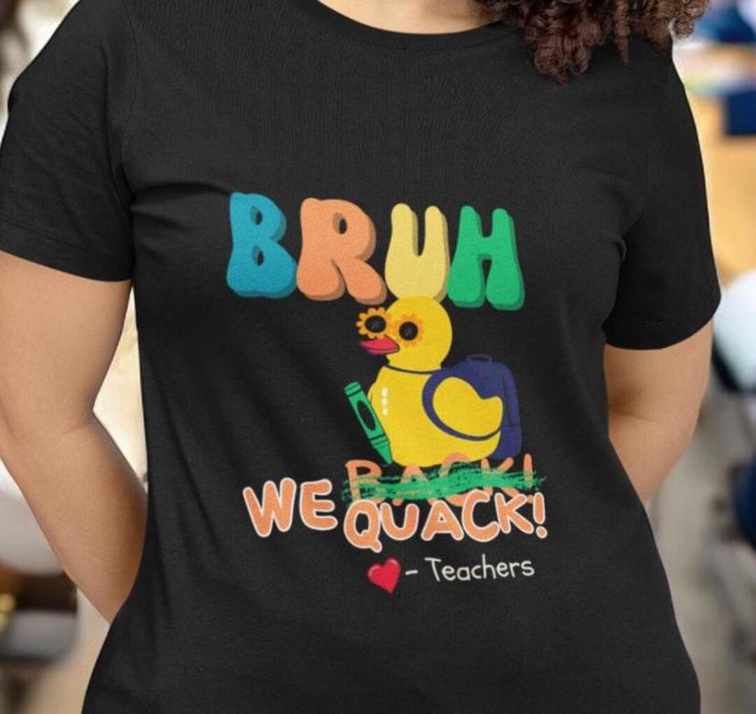 Teacher Back to School Tshirt Rubber Duck Teacher T-shirt First Day of ...