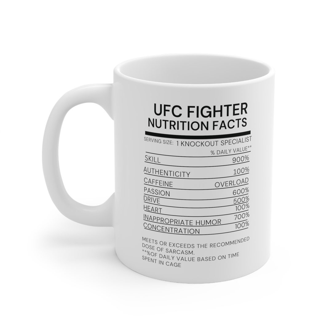 UFC Fighter Nutrition Facts Novelty Mug College Grad Retirement Gifts ...
