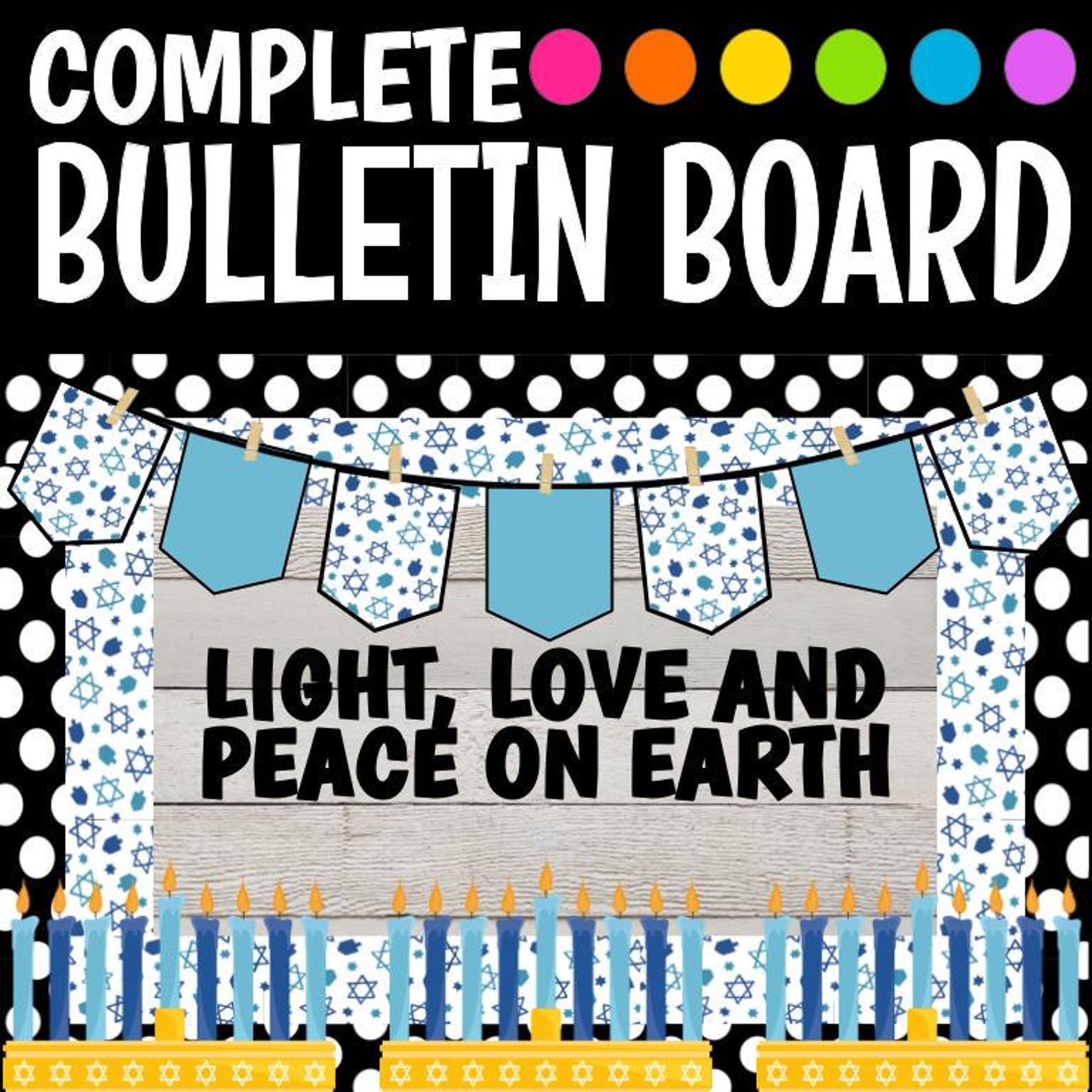 Light, Love and Peace on Earth Bulletin Board Kit Hanukkah Classroom ...