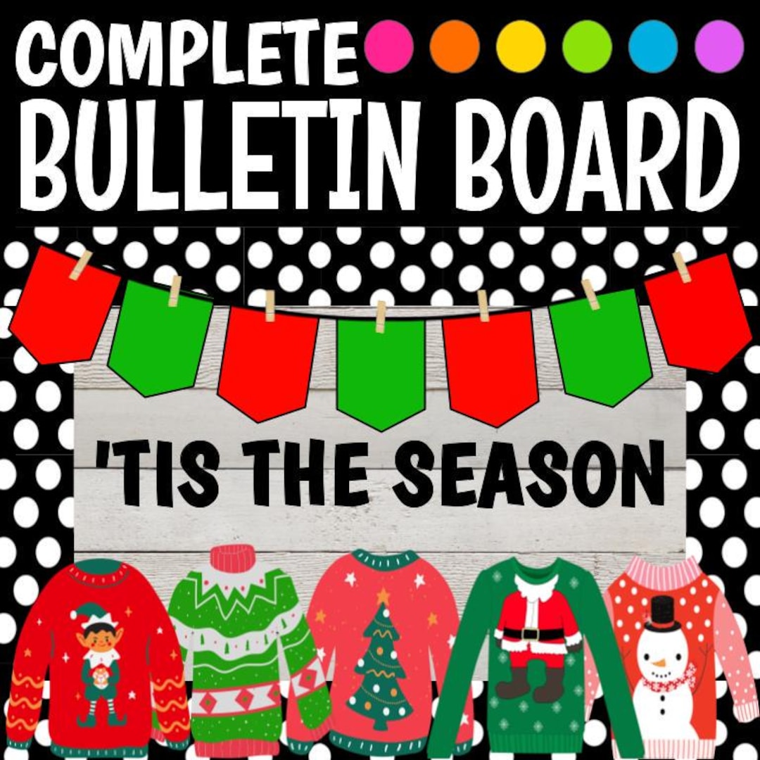 Tis the Season Ugly Sweater Bulletin Board Kit for Christmas Classroom ...