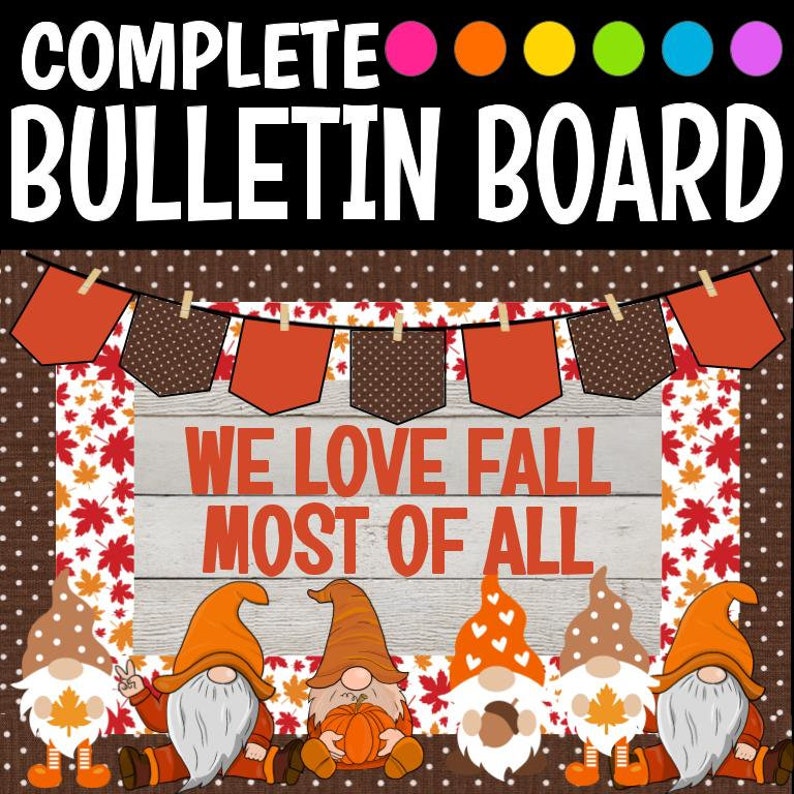 We Love Fall Most of All Bulletin Board Kit for Autumn Classroom Decor ...