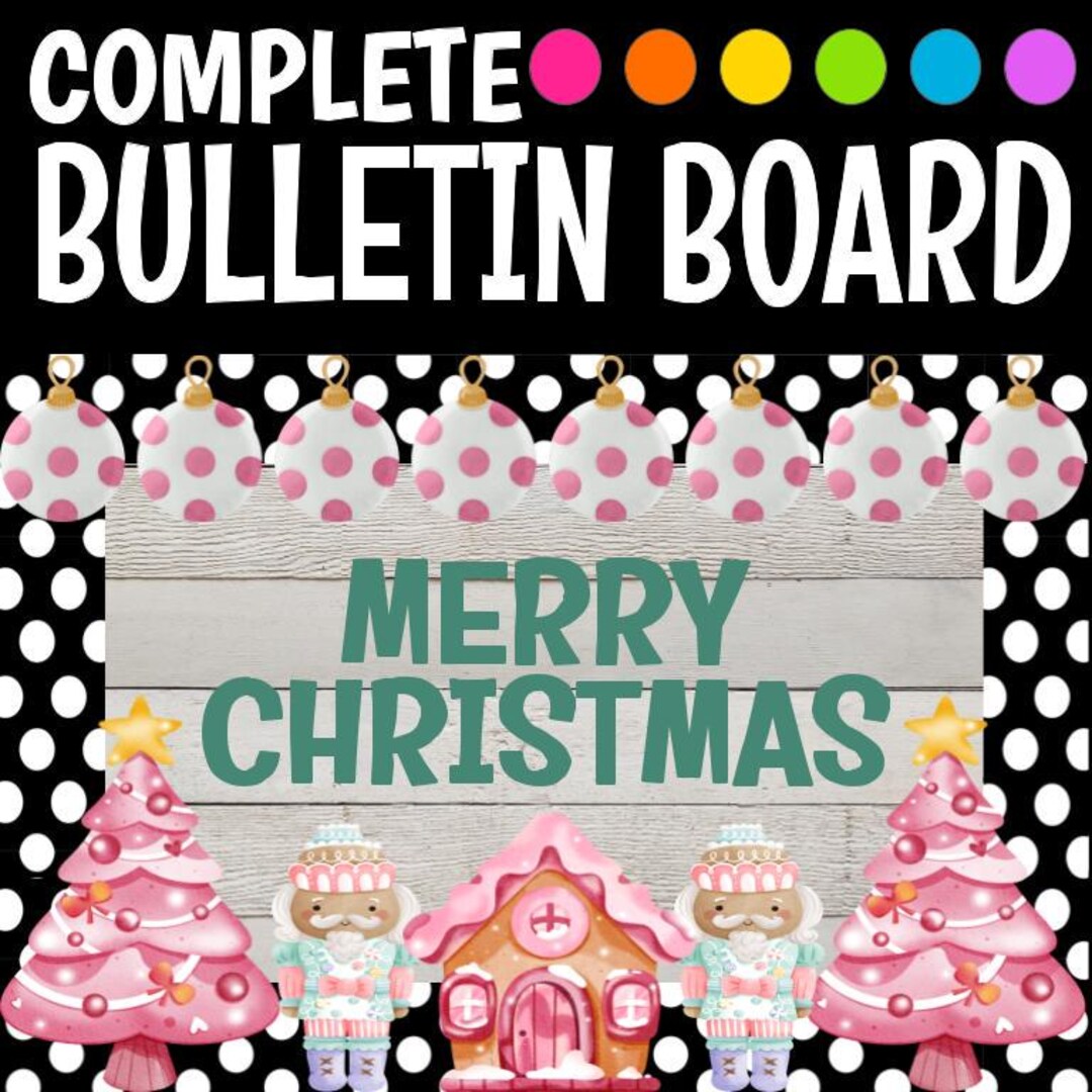 Merry Christmas Bulletin Board Kit Pink Nutcracker Gingerbread ...