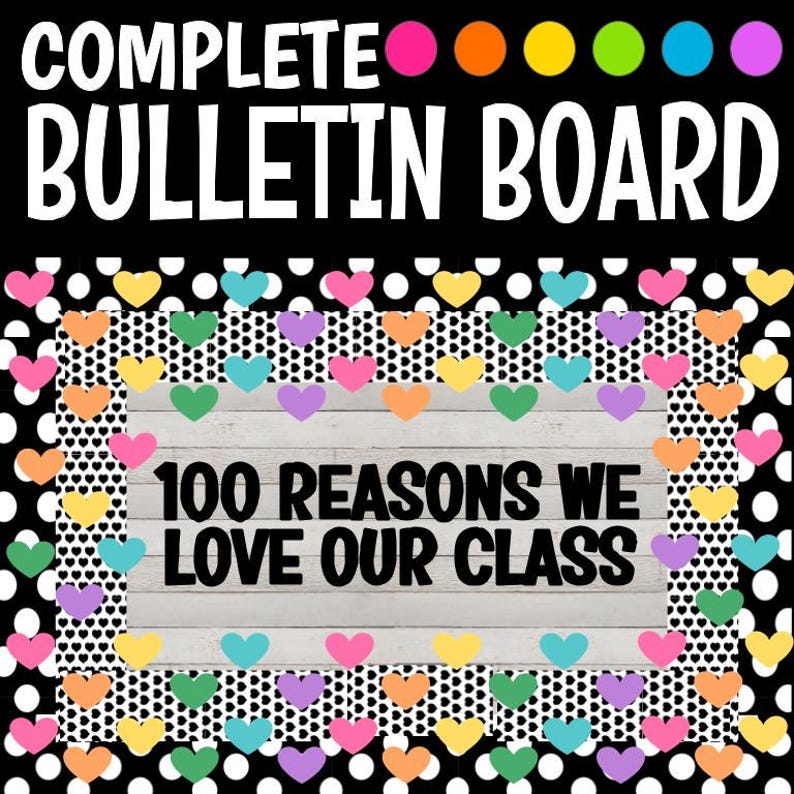 100 Reasons We Love Our Class Bulletin Board Set 100th Day of School ...
