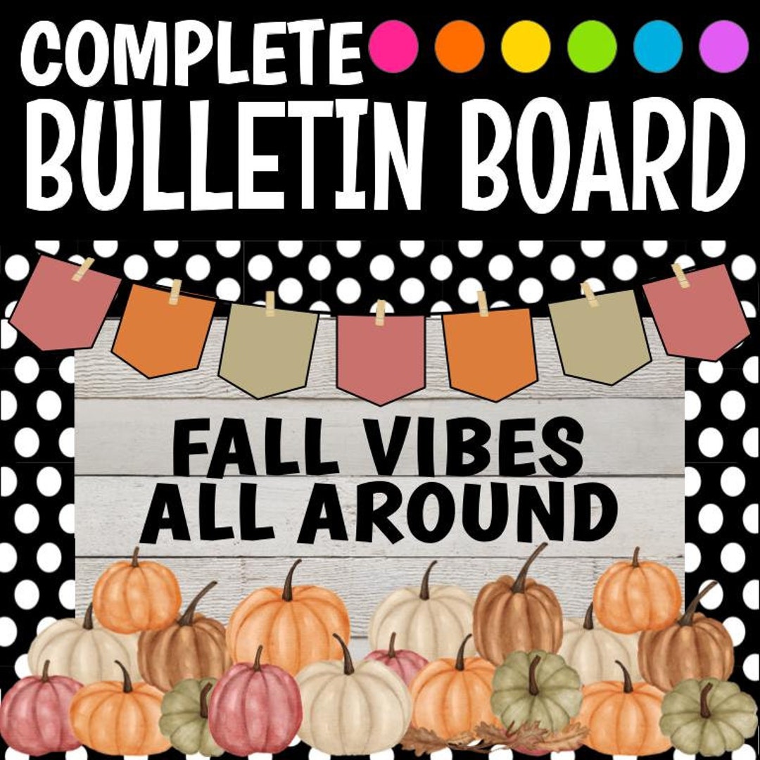 Fall Vibes All Around Bulletin Board Kit Fall Autumn Classroom Decor - Etsy