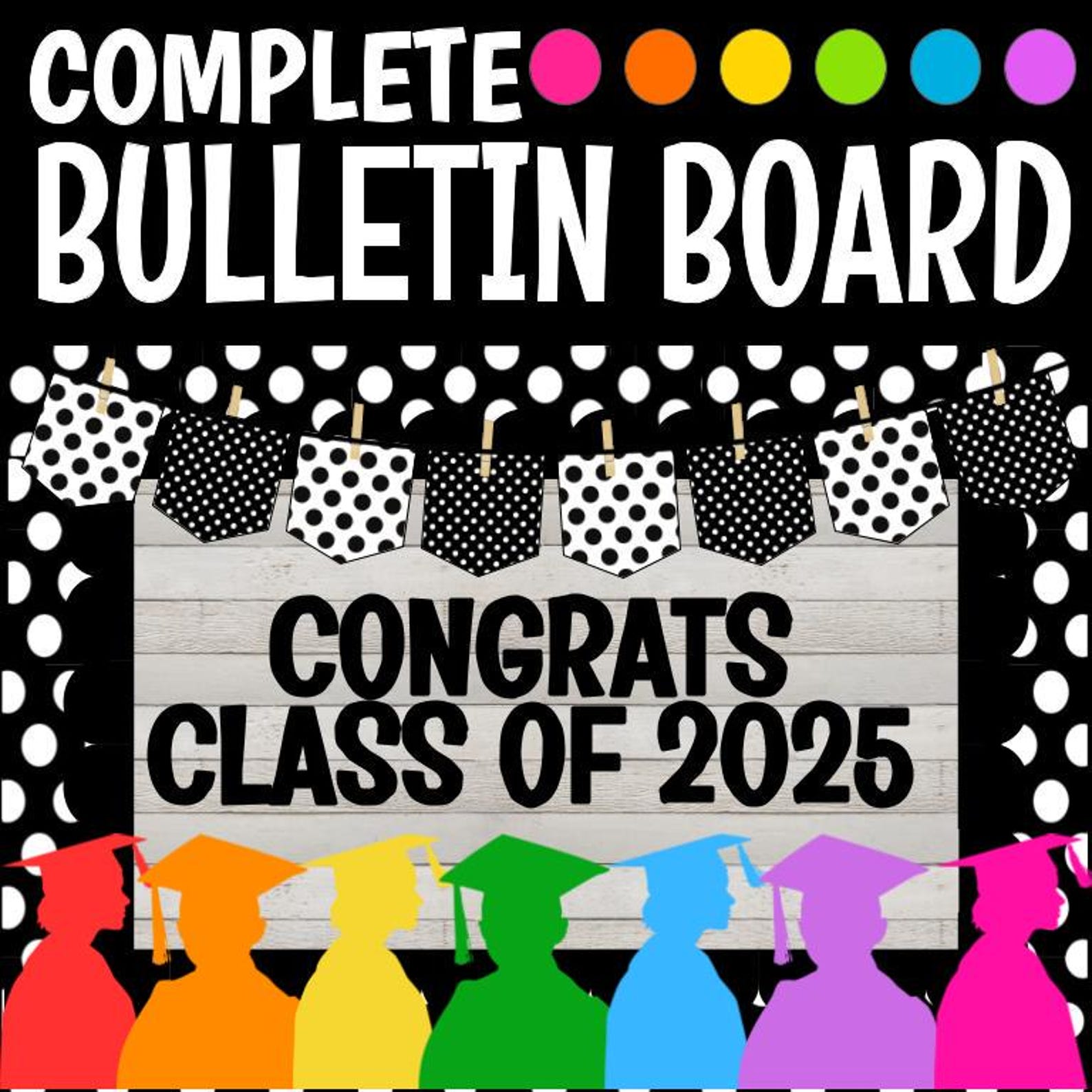 Congrats Class of 2025 Graduation Bulletin Board Kit in Any School ...
