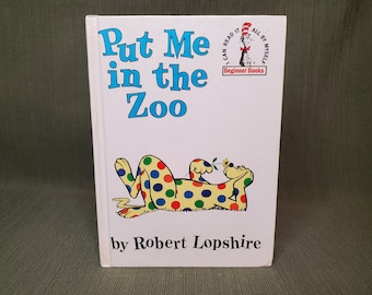 Dr Seuss Books. Put Me in the Zoo and I Was Kissed by a Seal at the Zoo ...