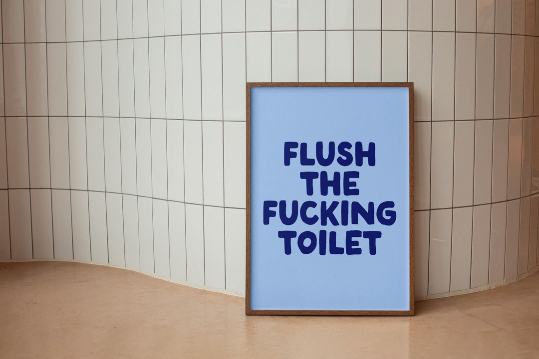Flush the Toilet Art Print | Funny Aesthetic Bathroom Poster, Navy Blue ...