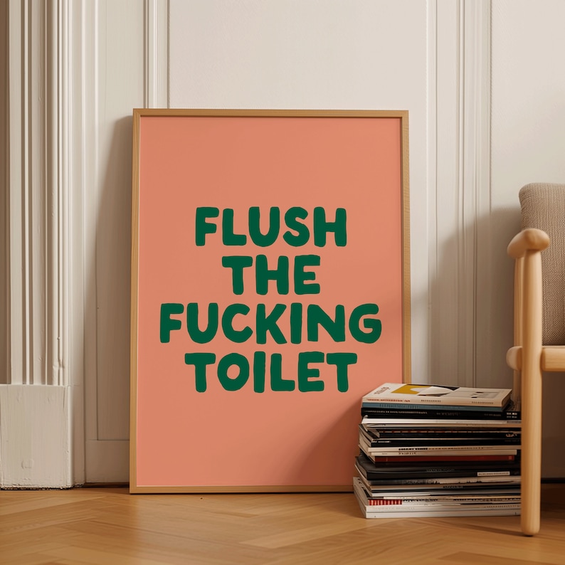 Flush the Toilet Art Print Funny Aesthetic Bathroom Poster, Green and ...