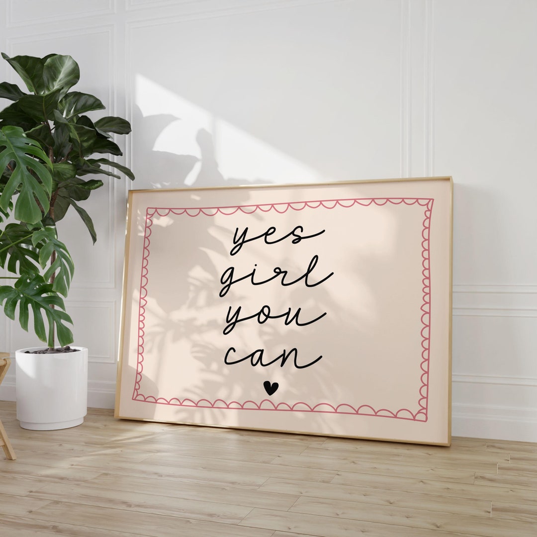 Yes Girl You Can Art Print | Preppy Pink Hot Girl Poster, Boss Babe ...