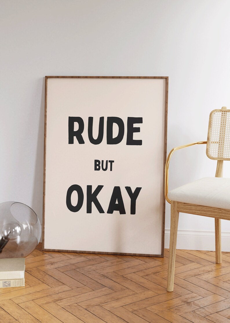 Rude but Okay Art Print Funny Neutral Retro Funky Typography, Cool ...