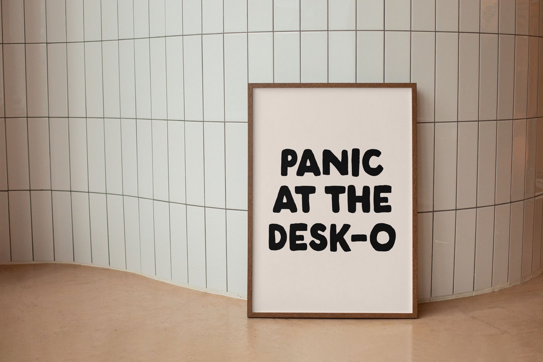 Panic at the Desk-o Art Print | Funny Neutral Desk Decor, Office Decor ...