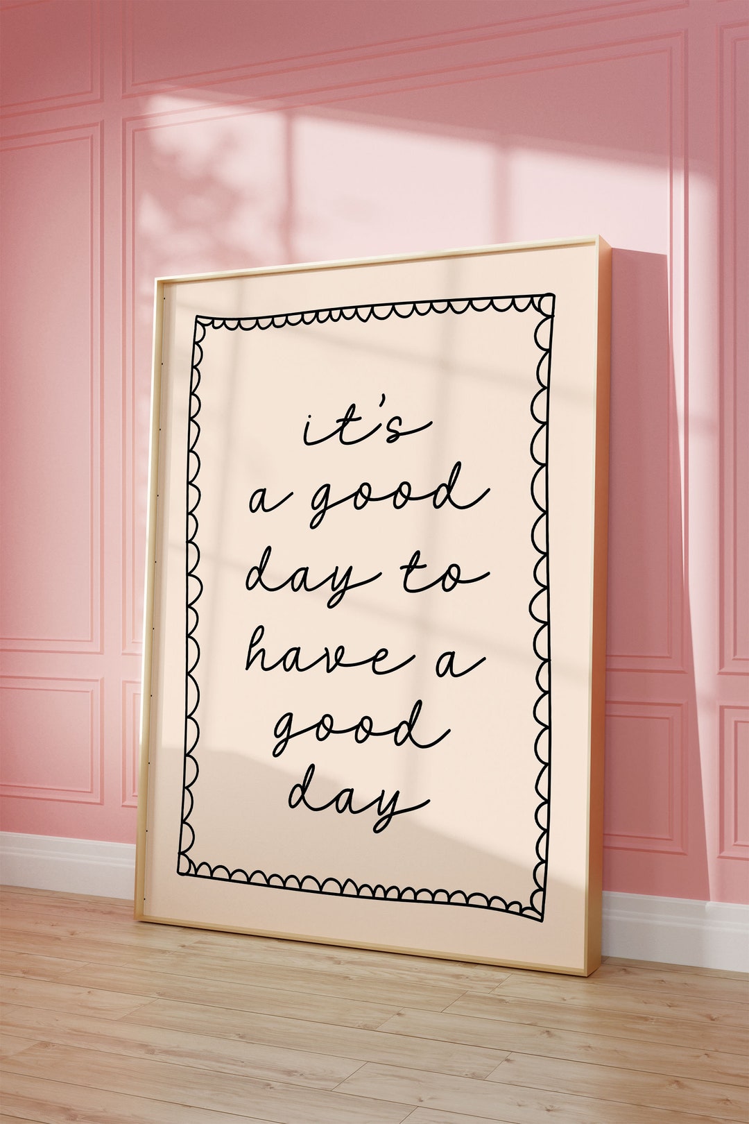 It's a Good Day to Have a Good Day Art Print | Black Hand Drawn Home ...