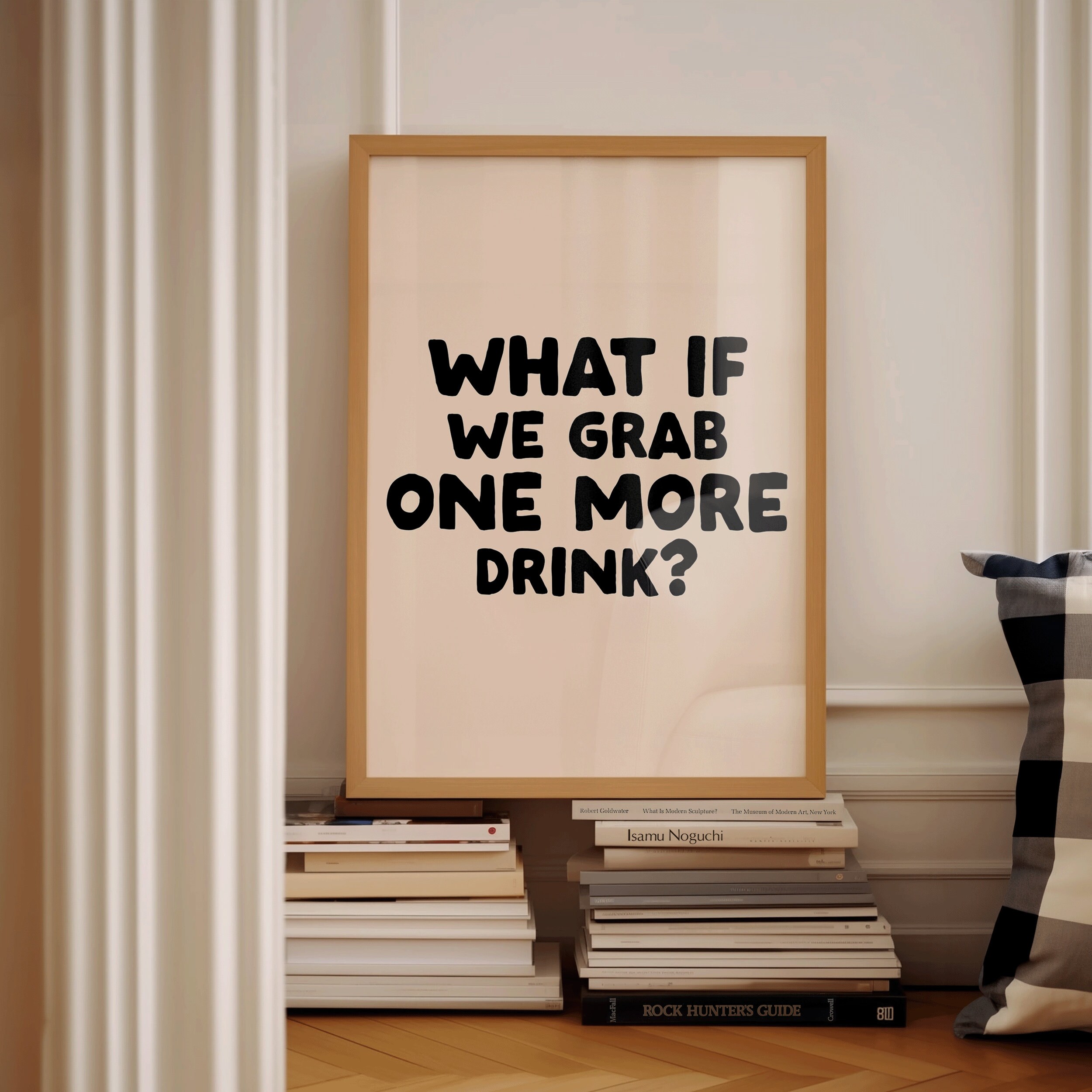 What If We Grab One More Drink Art Print Funny Alcohol Wall Art Neutral ...