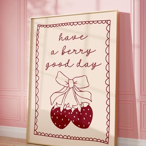 Have a Berry Good Day Art Print | Red Hand Drawn Home Poster, Daily ...