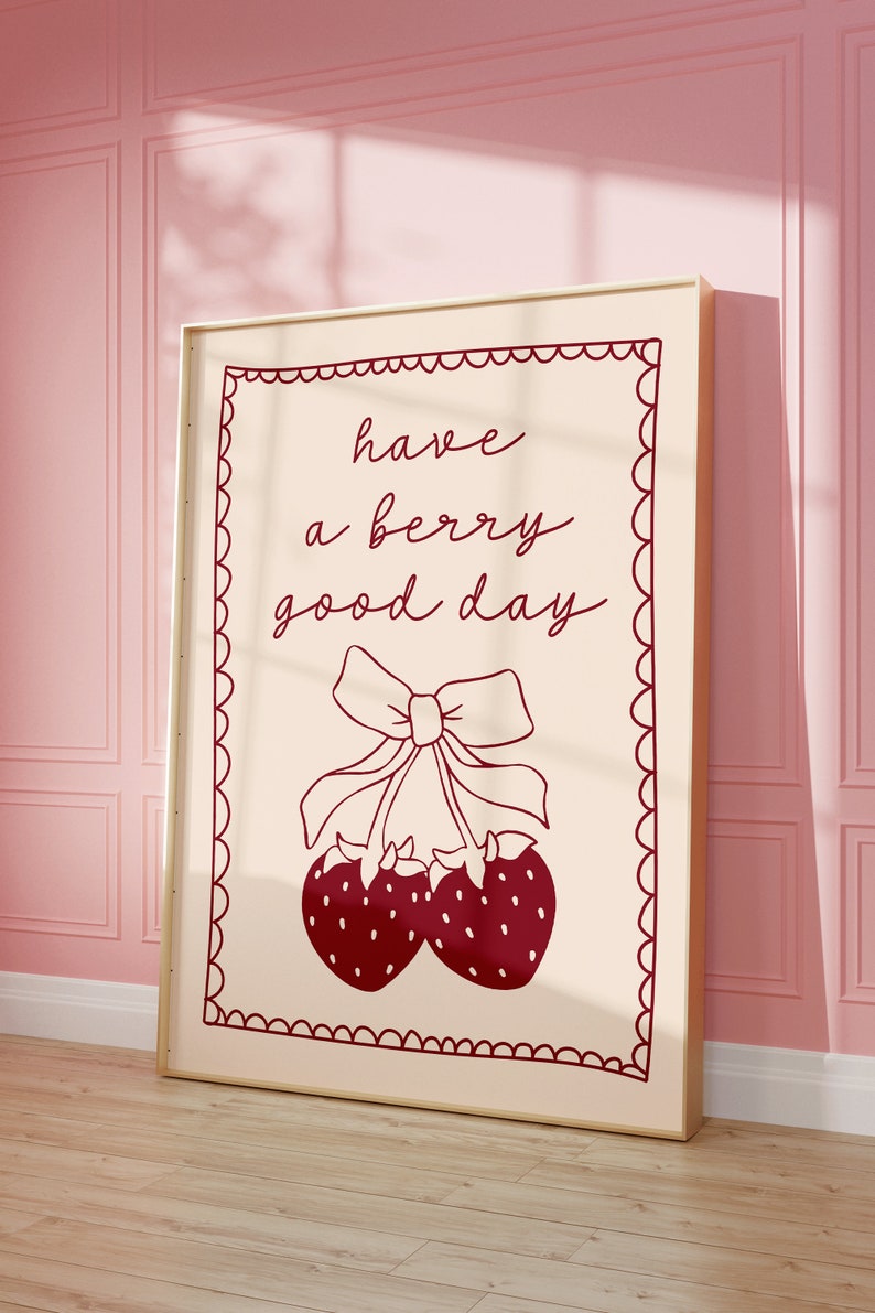 Have a Berry Good Day Art Print | Red Hand Drawn Home Poster, Daily ...