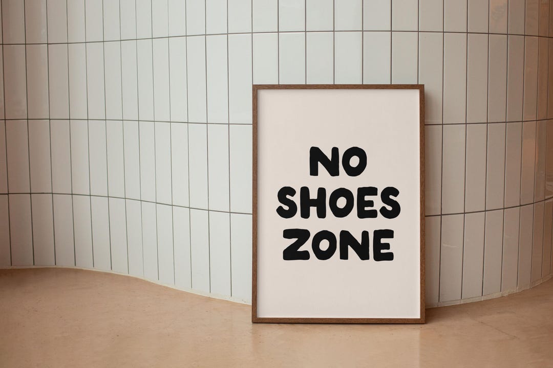 No Shoes Zone Art Print | Neutral Typography Wall Art, Entry Way Wall ...