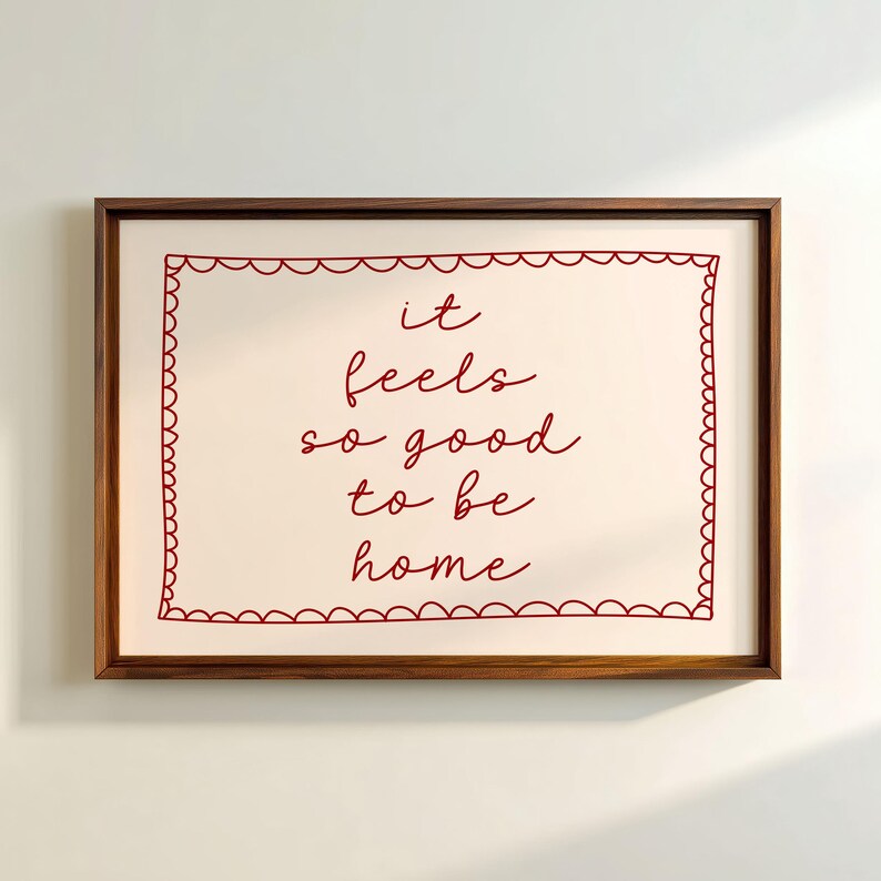 Retro Red Hand Drawn Affirmation | "it Feels so Good to Be Home ...