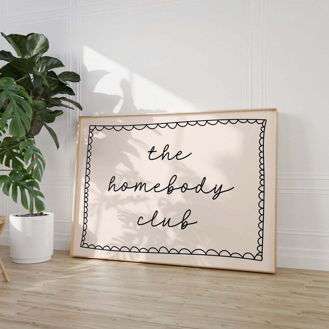 The Homebody Club Art Print | Black Hand Drawn Home Poster, Introvert Print, Let's Stay Home ...
