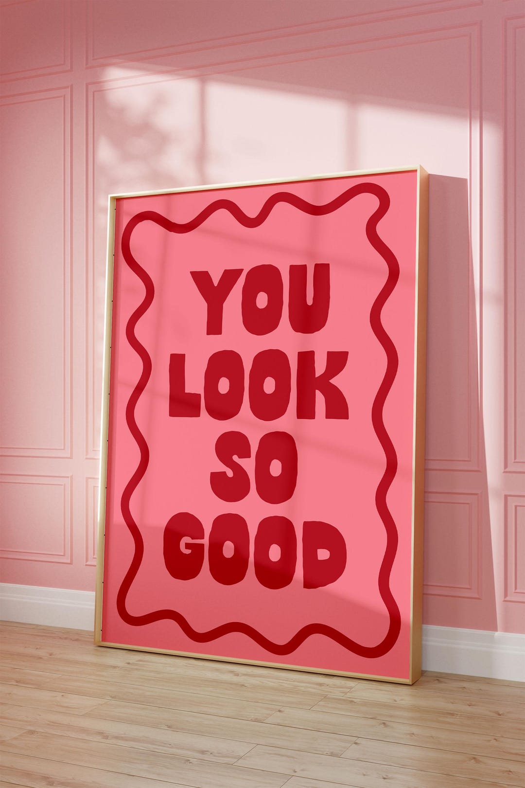 You Look so Good Art Print | Pink and Red Home Decor Print | Living ...