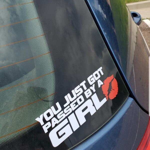 You Just Got Passed by a Girl Sticker - Etsy