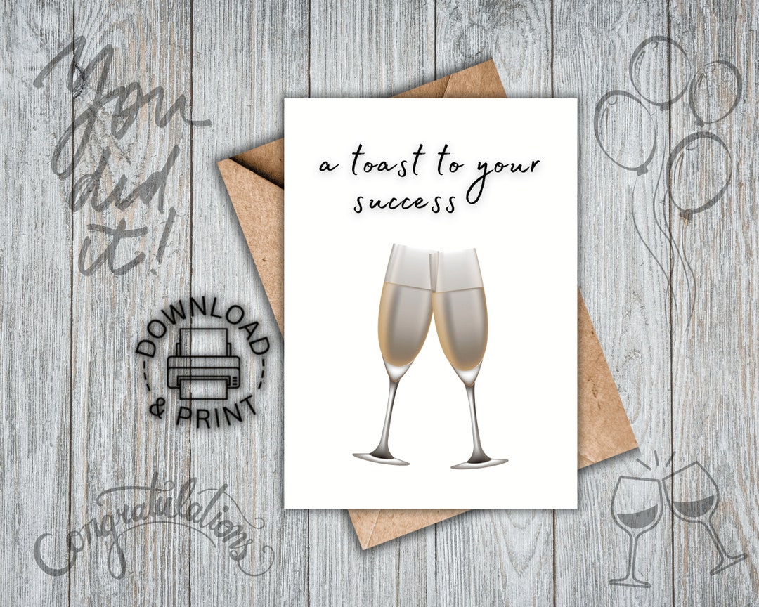 Printable Congratulation Cards A Toast to Your Success - Etsy