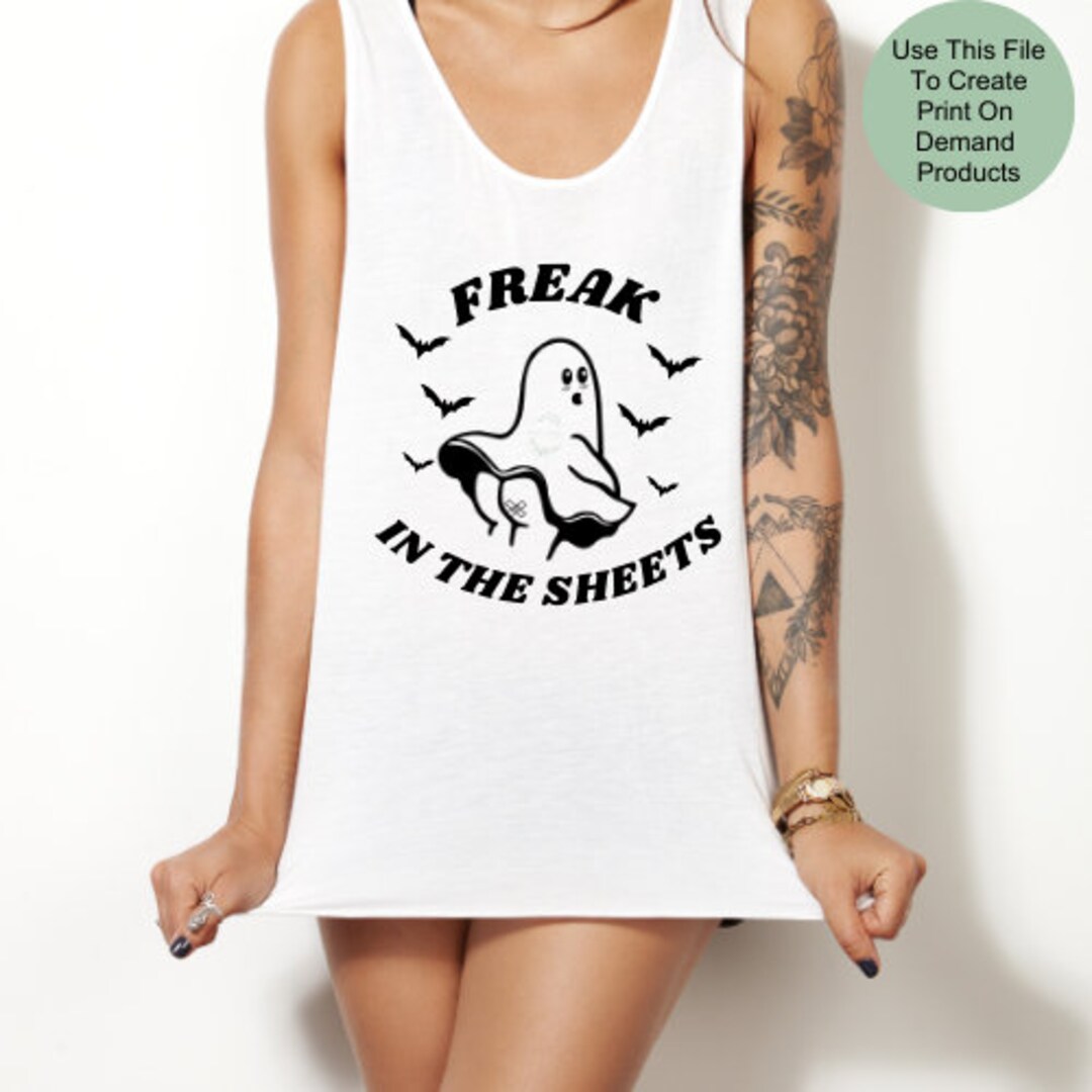 Freak in the Sheets SVG Halloween Svg Halloween Ghost SVG - Etsy UK