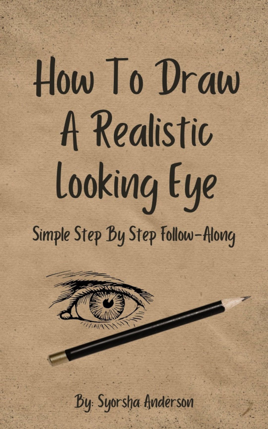 How to Draw Realistic Looking Eyes - Simple Step by Step Follow Along ...