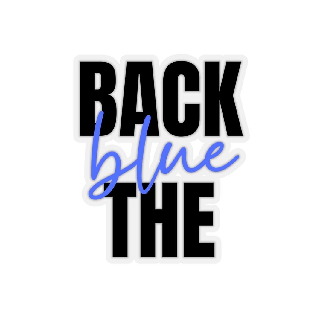 Back the Blue Sticker - Etsy