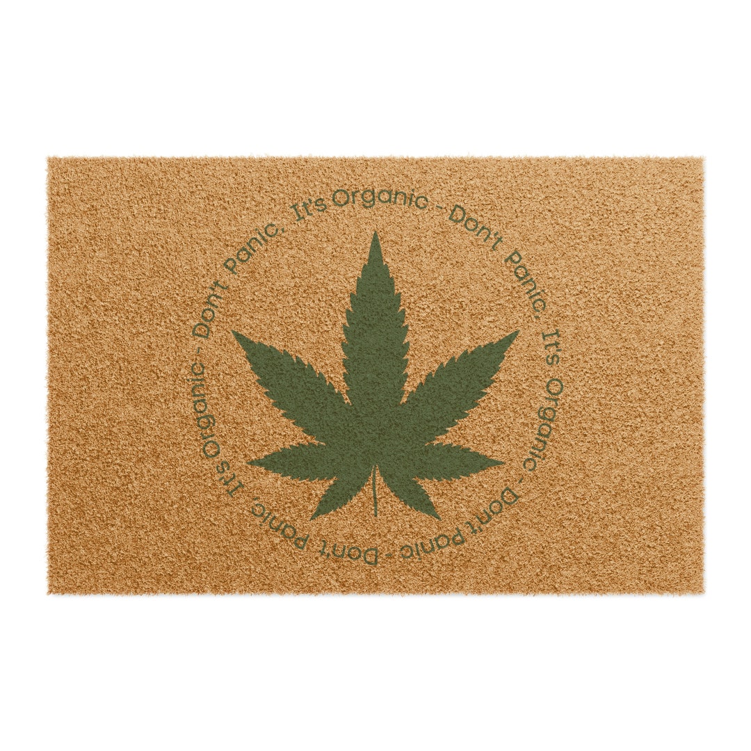 Don't Panic, It's Organic Doormat - Stoner Gift, Gift for Home, Home ...