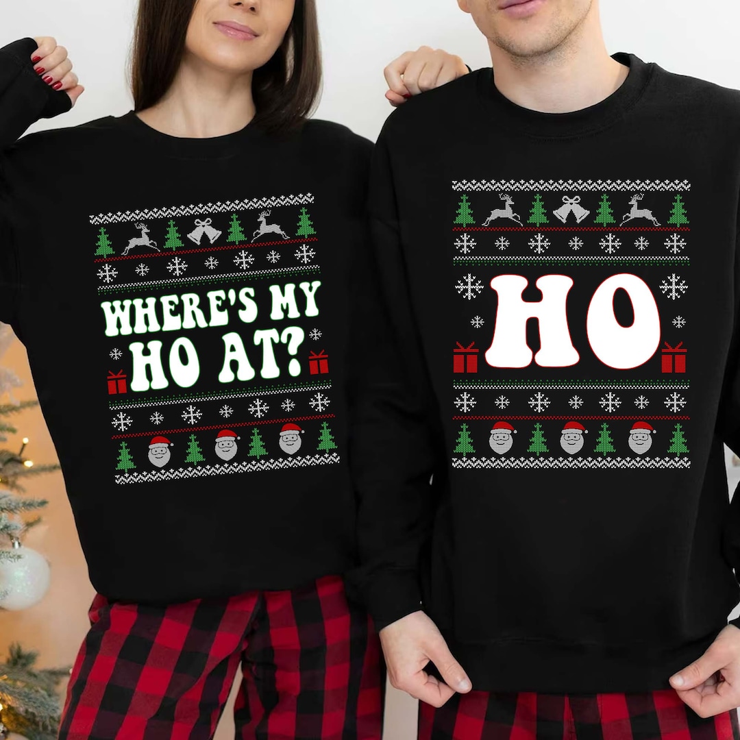 Where My Ho at Ugly Christmas Sweaters, Funny Couples Matching Ugly ...