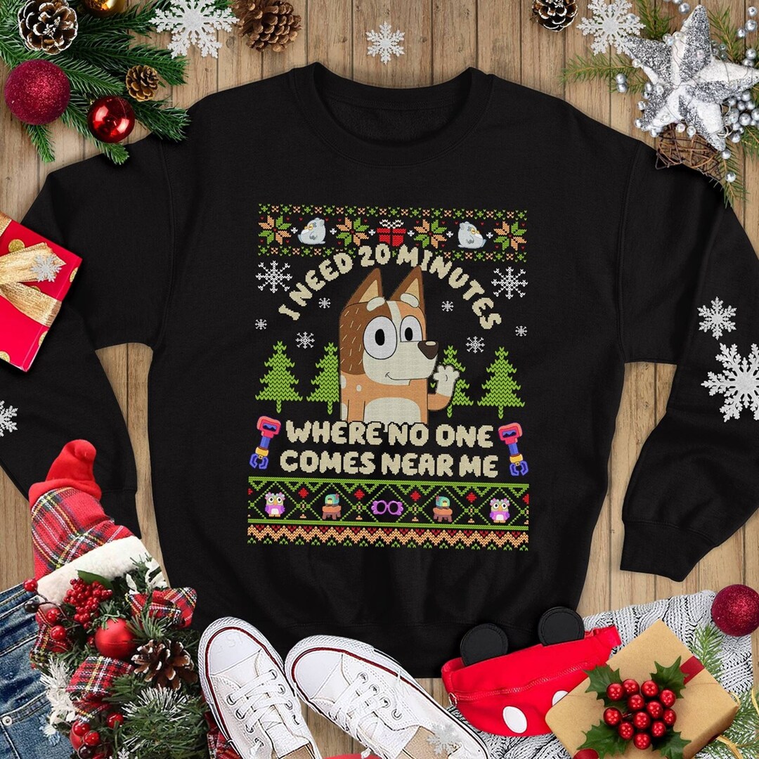 Bluey Ugly Christmas Sweater I Need 20 Minutes Where No One - Etsy