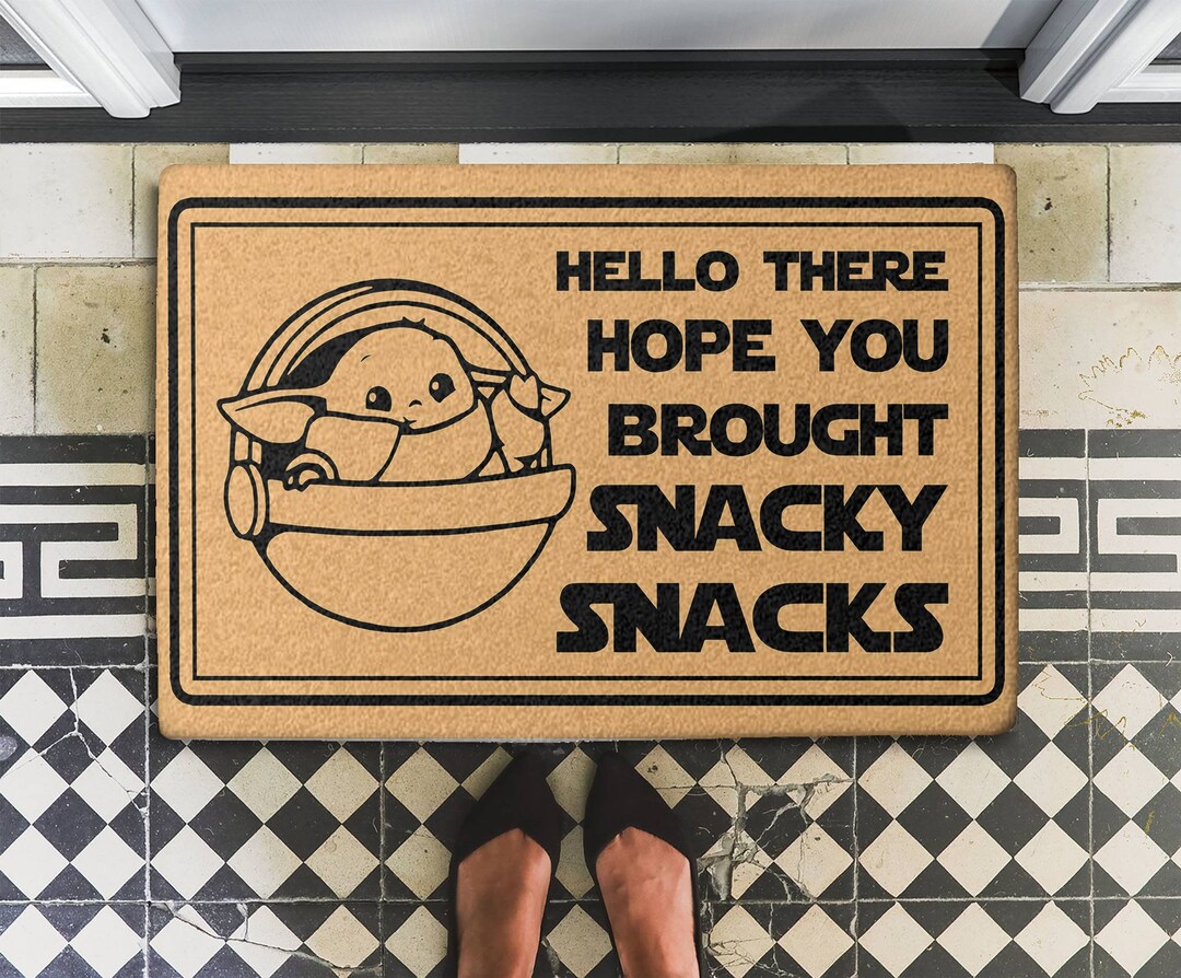 Baby Yoda Hello There Hope You Brought Snacky Snacks Doormat - Etsy