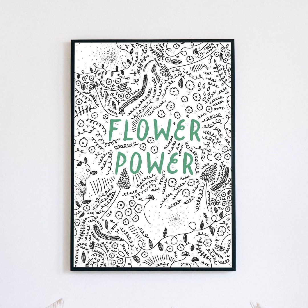Illustrated Flower Power Decor Wall Print. Green Text and Sketched ...