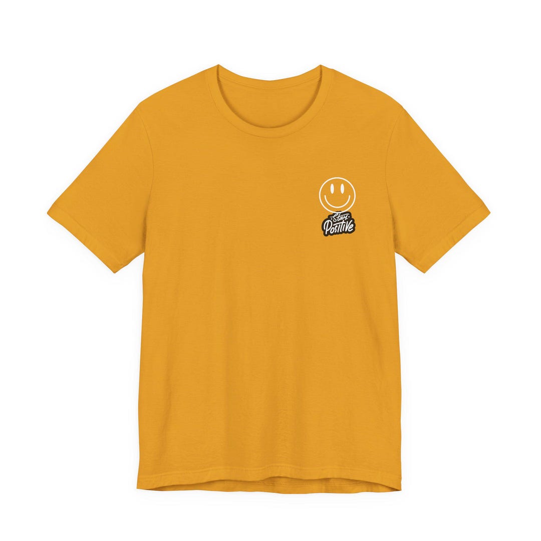 Smiley Face Stay Positive Shirt | Dont Worry Be Happy Tee | Minimalist ...