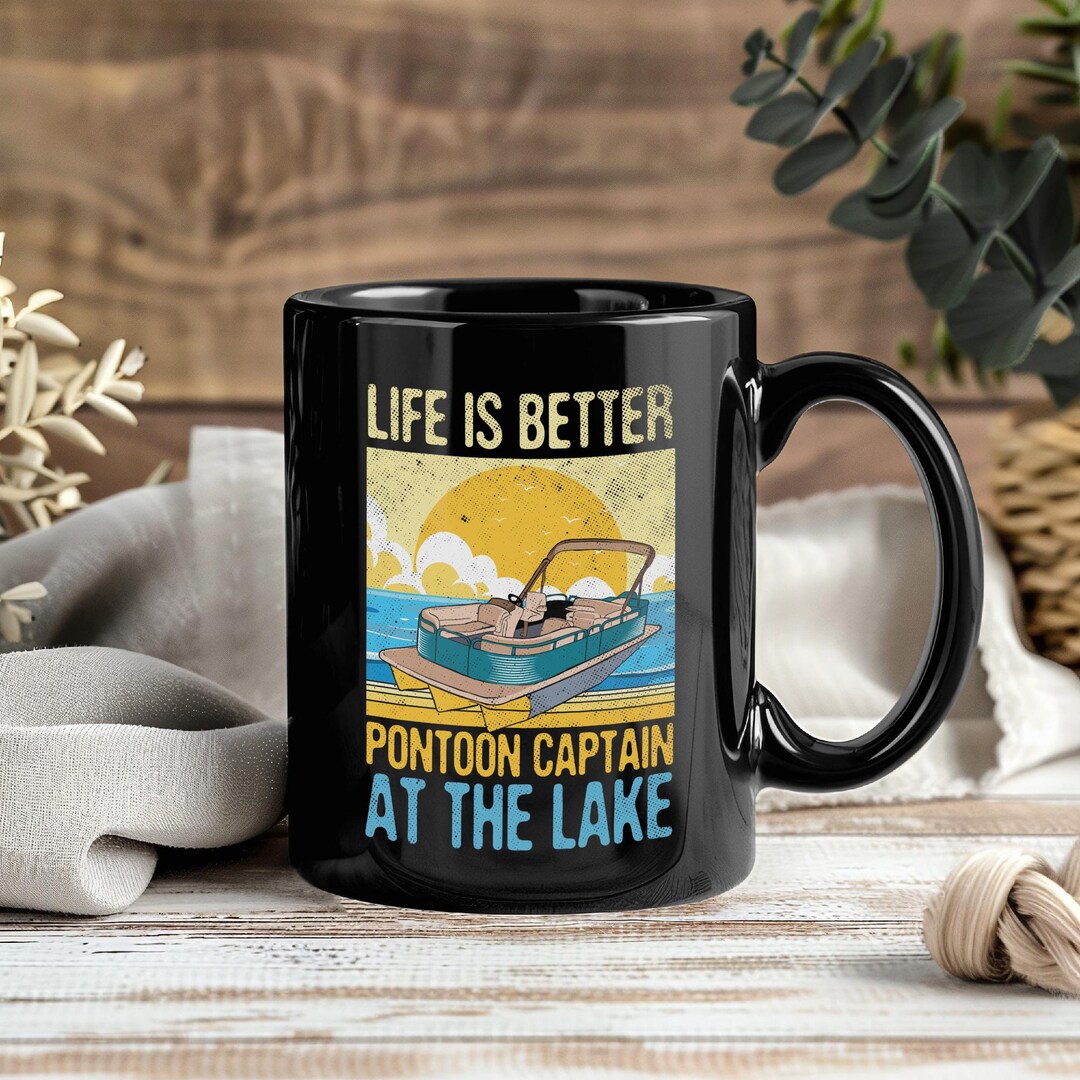 Pontoon Captain Coffee Cup, Funny Boating Mug, Vintage Lake Life Gift ...
